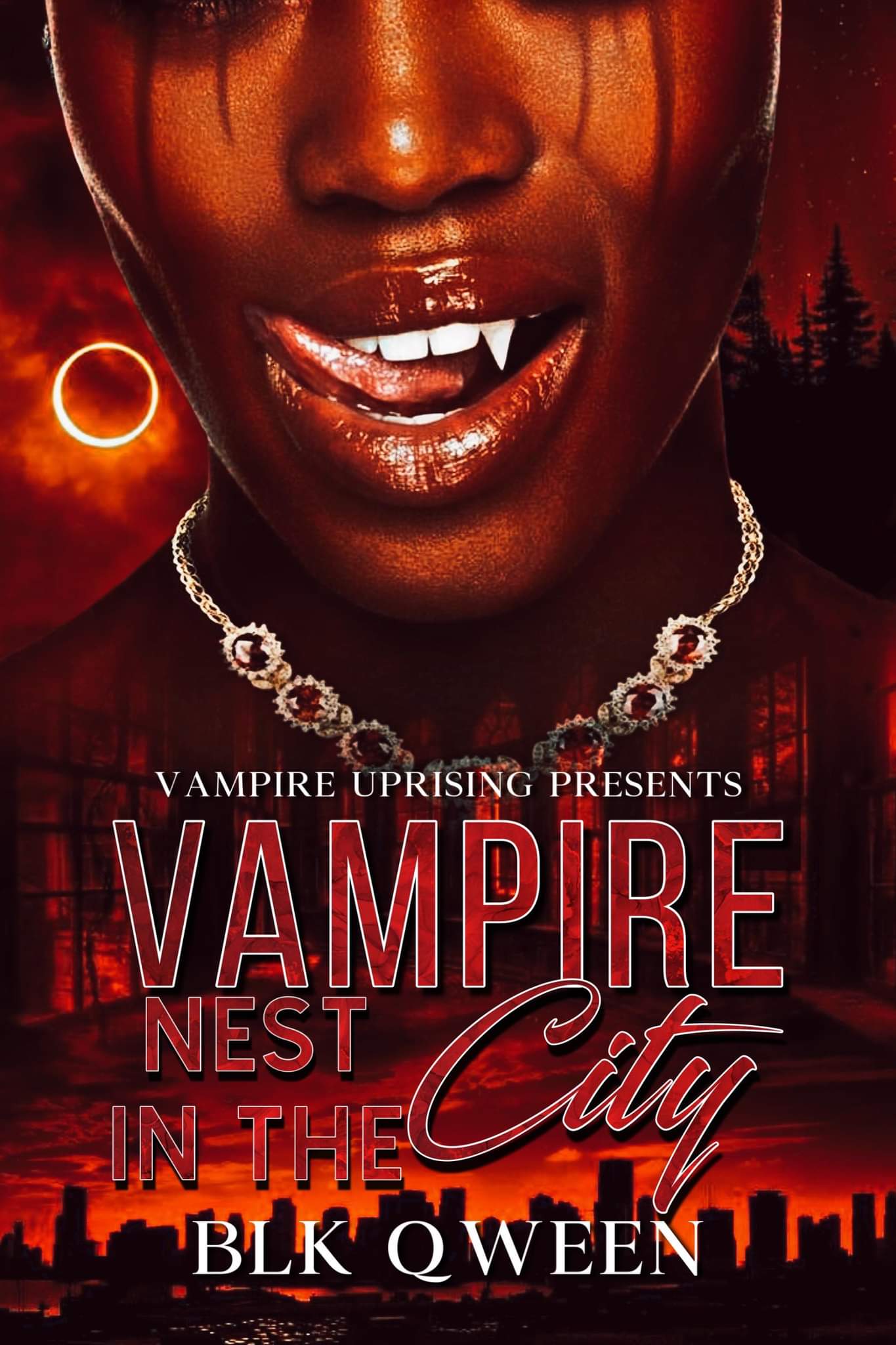 VAMPIRE UPRISING PRESENTS VAMPIRE NEST IN THE CITY – The Blk Qween ...